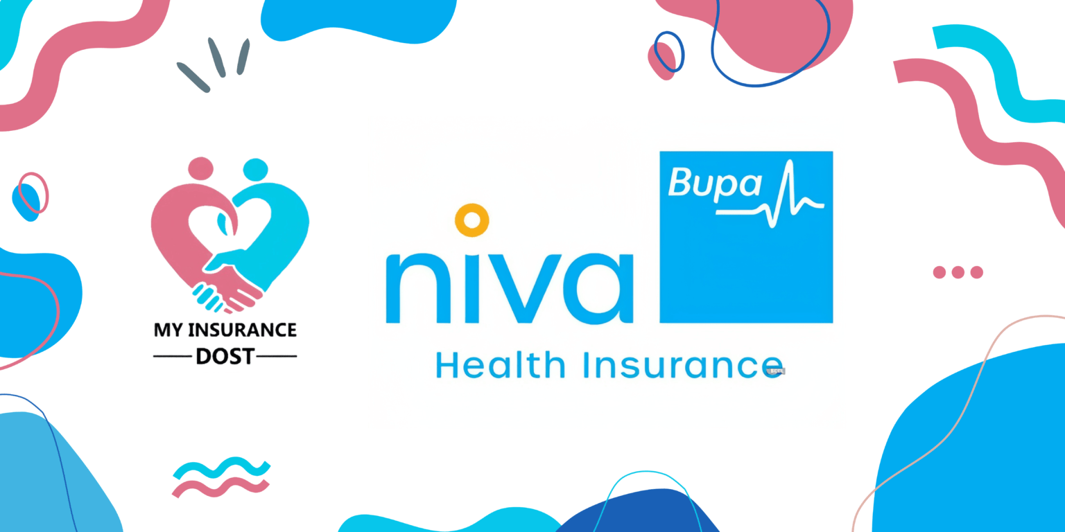 NIVA BUPA AGENT - My Insurance Dost